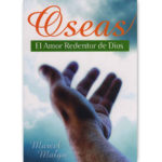 Oseas – El Amor Redentor de Dios – Llamada de Medianoche